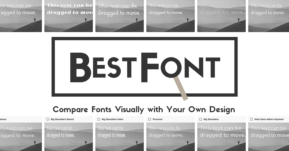 Best Font | Compare Fonts Visually with Your Own Design